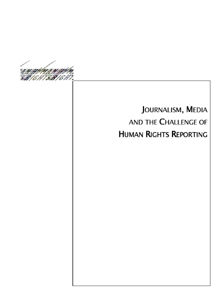 Journalism, Media and The Challenge of Human Rights Reporting | PDF ...