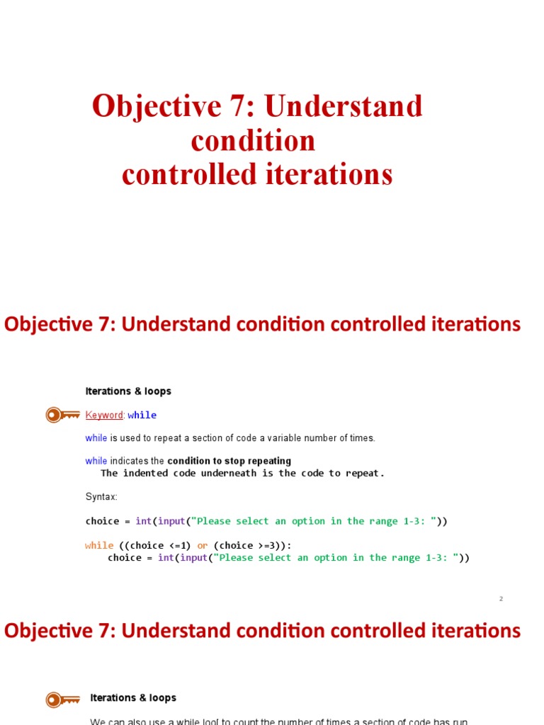 Objective 7: Understand Condition Controlled Iterations | PDF | Iteration | Control Flow