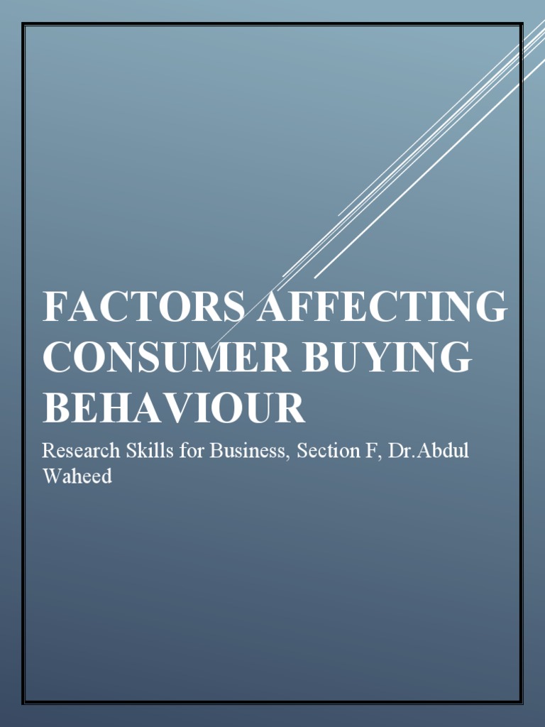 Factors Affecting Consumer Buying Behaviour | PDF | Online Shopping | Consumer Behaviour