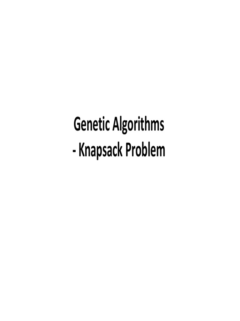 Genetic Algorithms - Knapsack Problem - Knapsack Problem | PDF ...