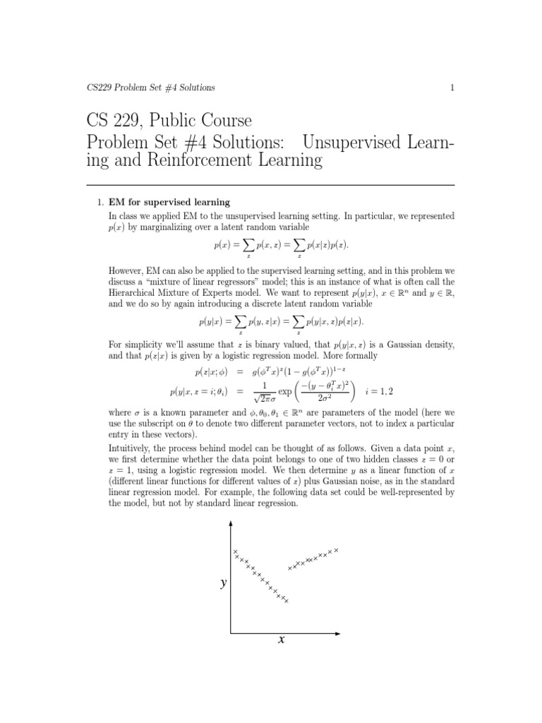 CS 229, Public Course Problem Set #4 Solutions: Unsupervised Learn-Ing and Reinforcement ...