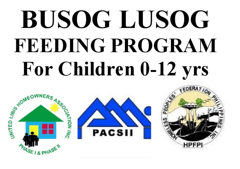 Feeding Program For Children 0-12 Yrs: Busog Lusog | PDF