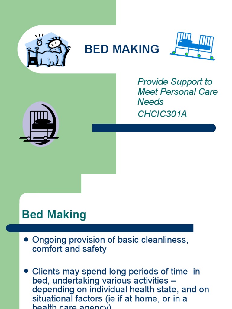 Bed Making: Provide Support To Meet Personal Care Needs CHCIC301A | PDF | Bed | Linens