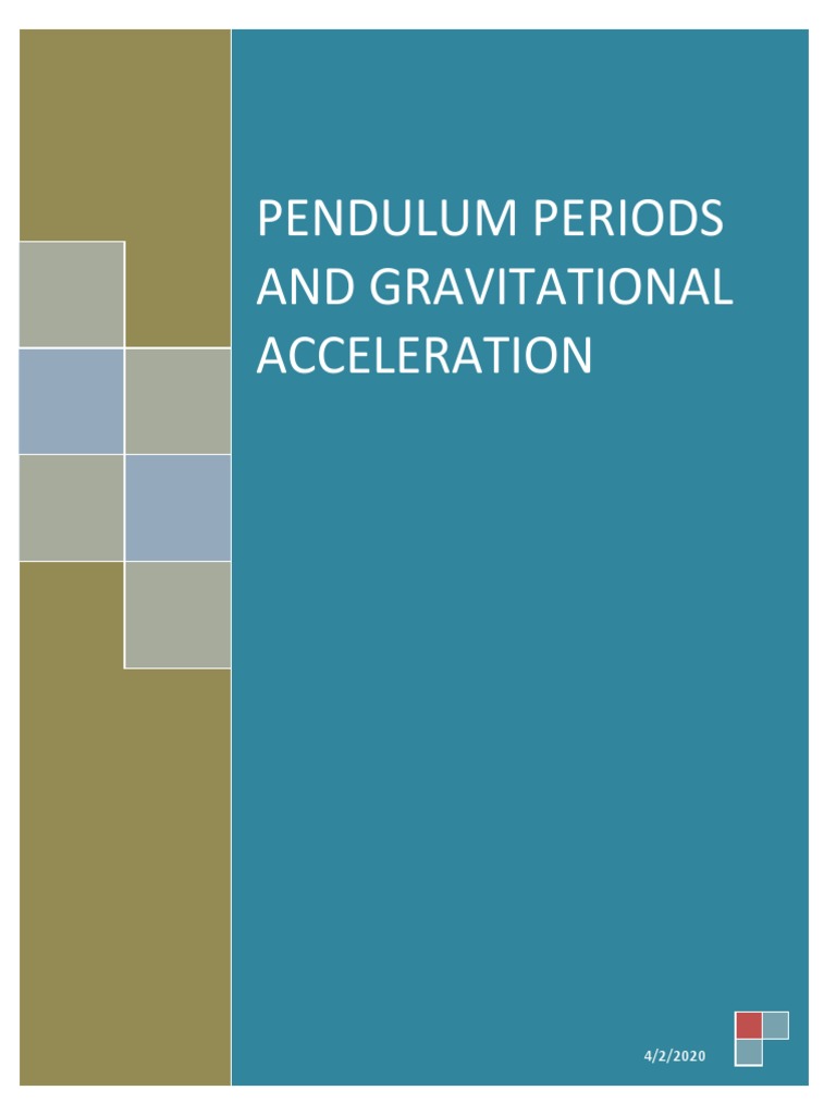 Pendulum Periods and Gravitational Acceleration | PDF | Pendulum | Mass
