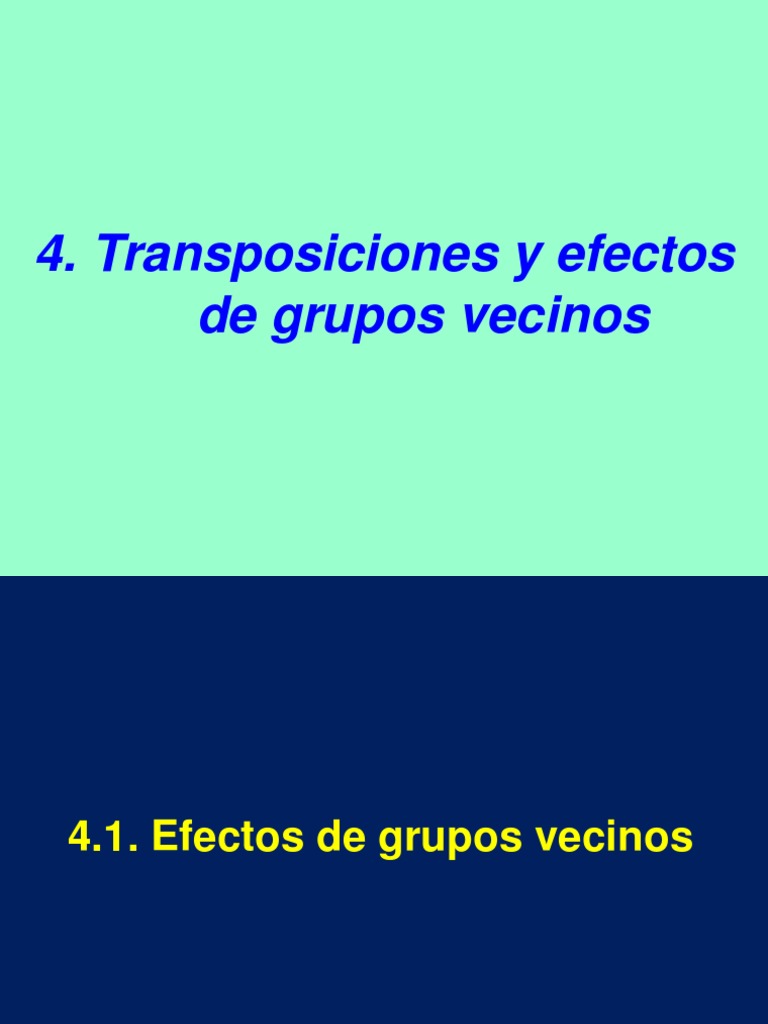 Transposiciones y Efectos de Grupos Vecinos | PDF | Compuestos químicos | Química Física