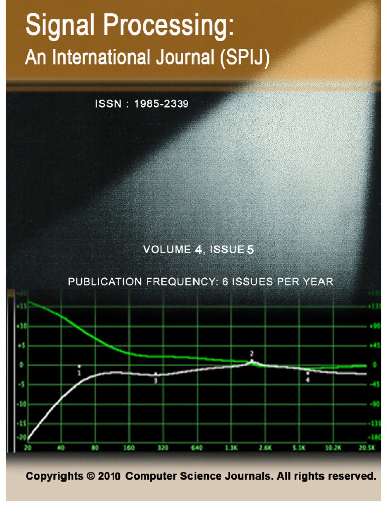 Signal Processing: An International Journal (SPIJ Volume (4) : Issue ...