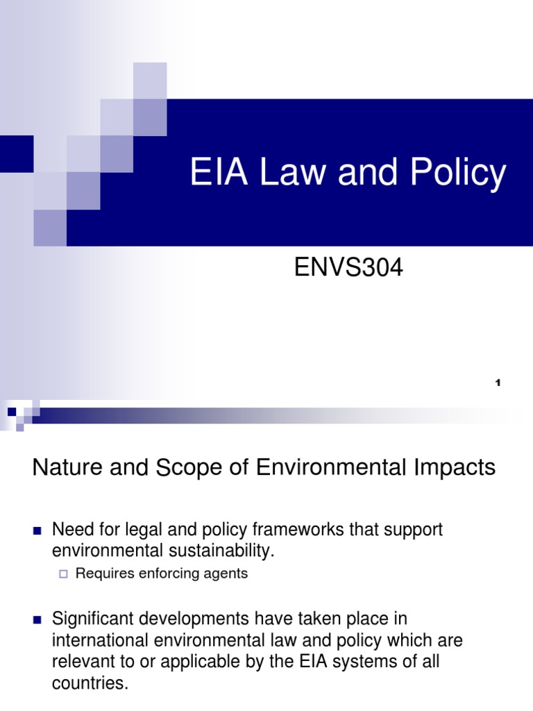 EIA Law and Policy: ENVS304 | PDF | Environmental Impact Assessment ...