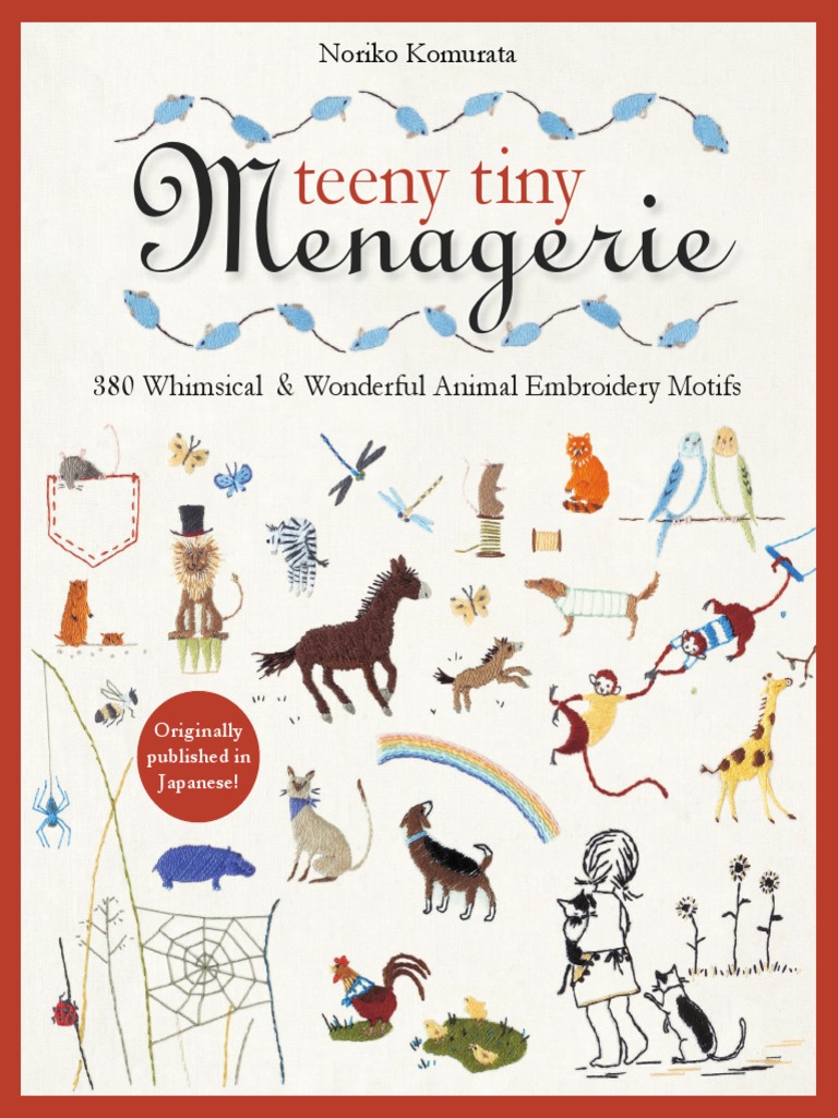 Menagerie: Teeny Tiny | PDF | Embroidery | Appliqué