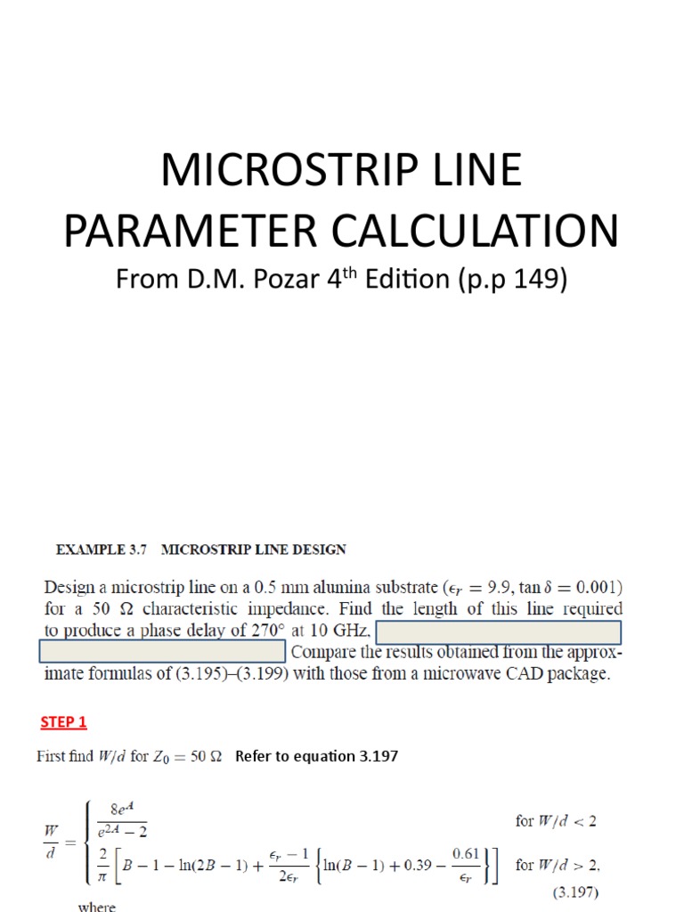Microstrip Line Parameter Calculation: From D.M. Pozar 4 Edition (P.P ...