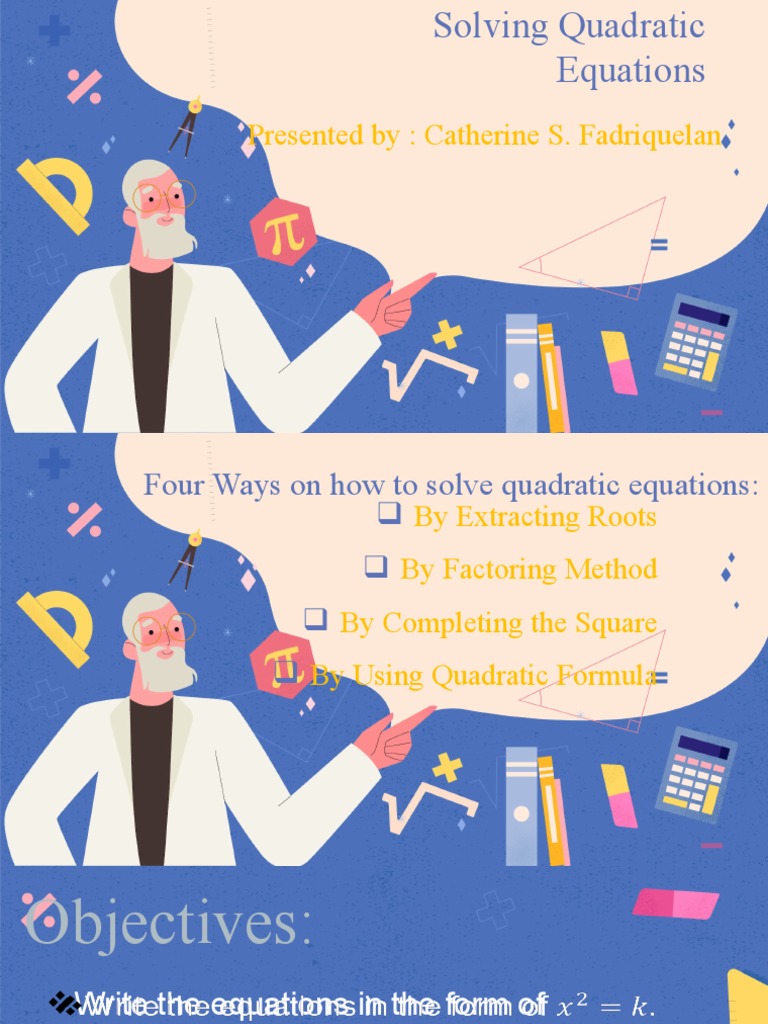 Solving Quadratic Equations by Extracting Roots | PDF