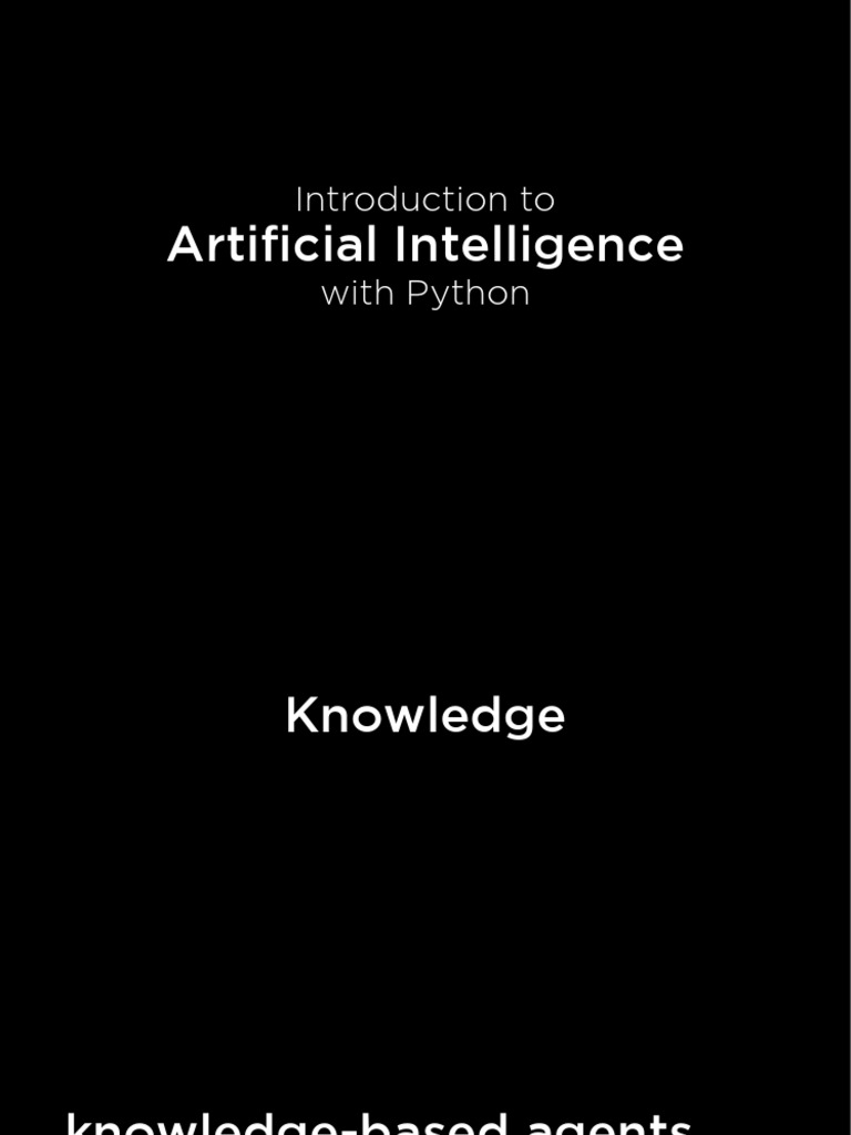 Introduction To With Python: Artificial Intelligence | PDF | Logical Truth | Reasoning
