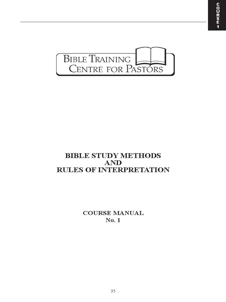 Bible Study Methods AND Rules of Interpretation: Course Manual No. 1 ...