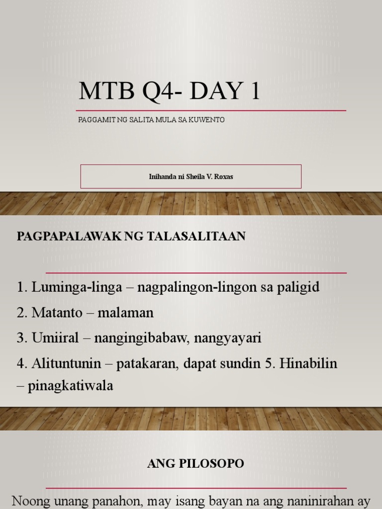 MTB q4 - Day 1 Ang Pilosopo Ppt. by Sheila v. Roxas | PDF