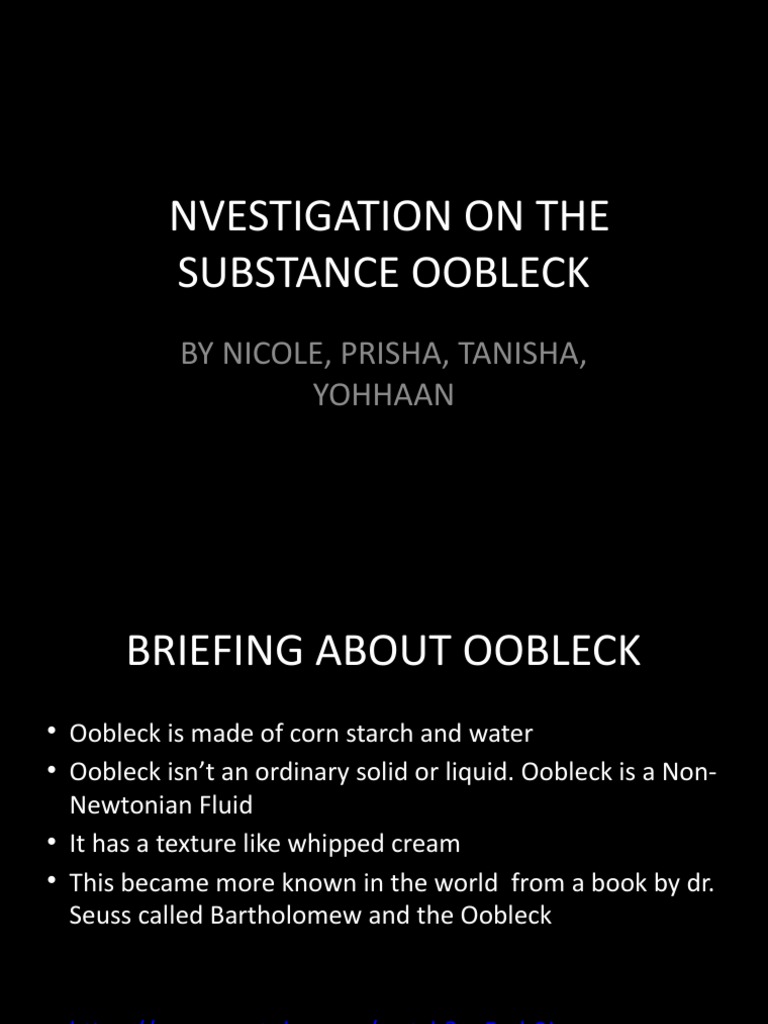 Investigation On The Oobleck | PDF | Language Arts & Discipline