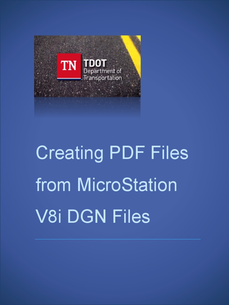 Creating PDF Files From Microstation V8I DGN Files | PDF | Icon (Computing) | Computer File