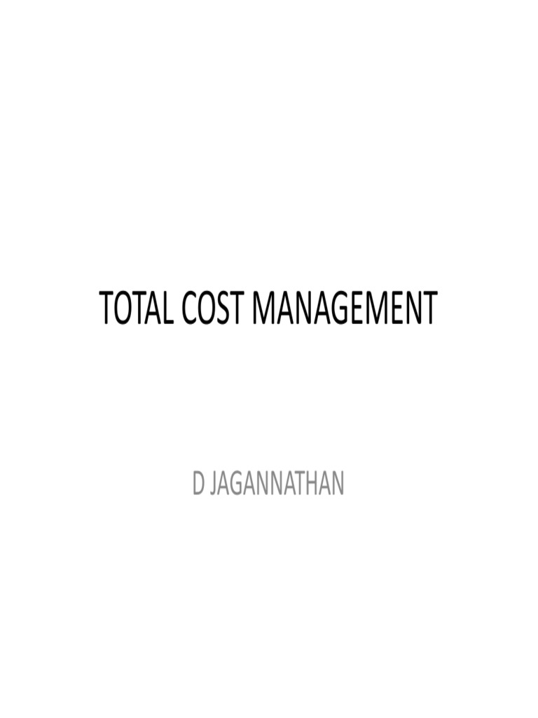 Total Cost Management Presentation PDF | PDF | Quality Management ...