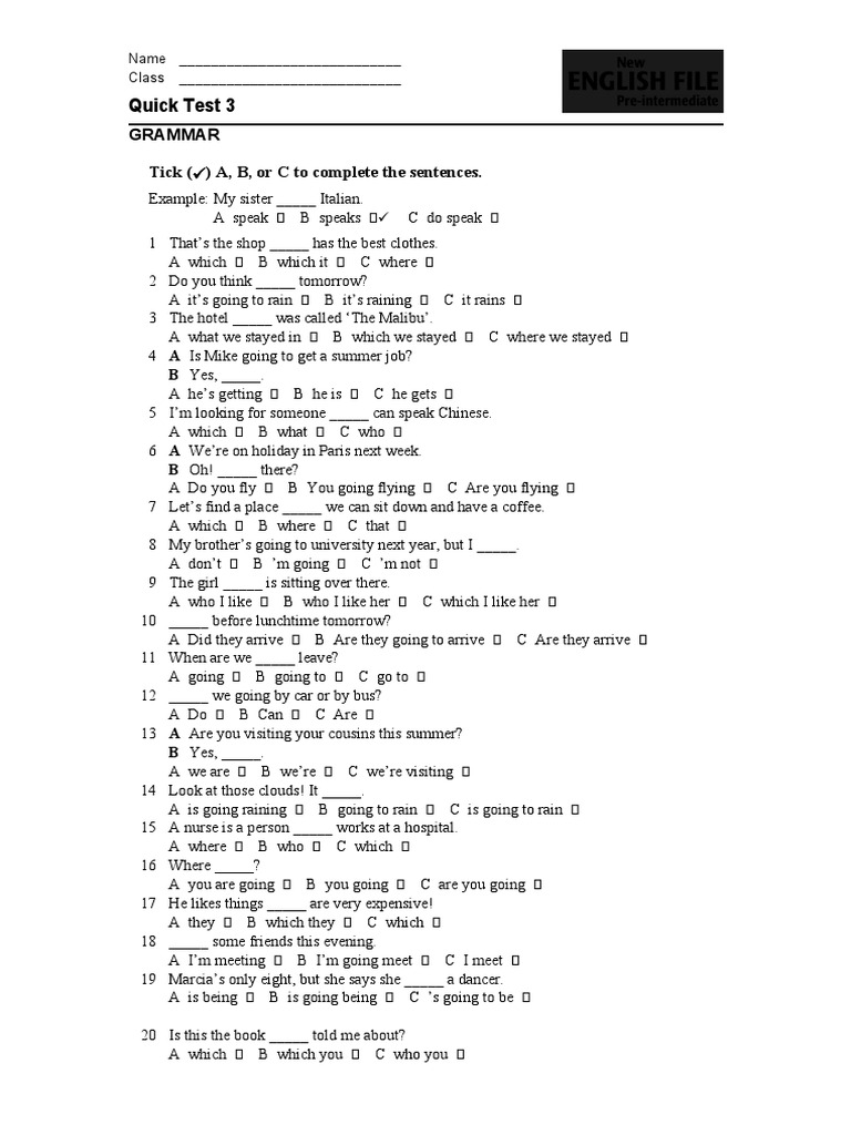 Quick Test 3: Grammar Tick ( ) A, B, or C To Complete The Sentences ...