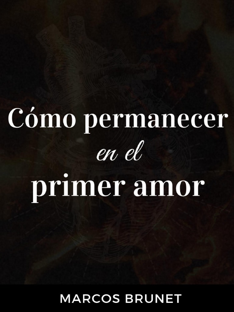 Permanecer en el Primer Amor de Dios | PDF | Cristo (título) | Amor