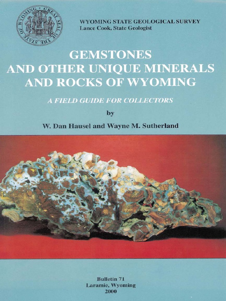 Gemstomes and Other Unique Minerals and Rocks of Wyoming | PDF