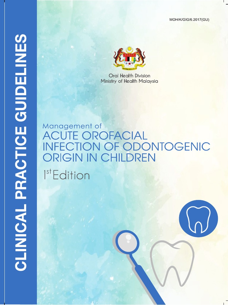 CPG Management of Acute Orofacial Infection of Odontogenic Origin in ...
