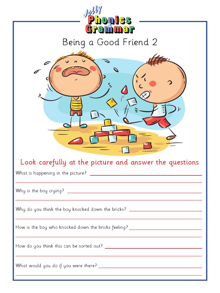 Being A Good Friend 2: Look Carefully at The Picture and Answer The ...