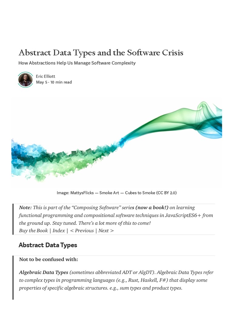 Abstract Data Types and The Software Crisis - by Eric Elliott ...