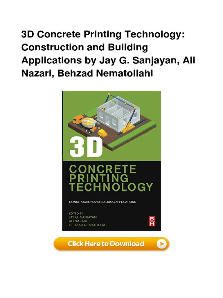 An In-Depth Review of 3D Concrete Printing Technology: Construction and ...