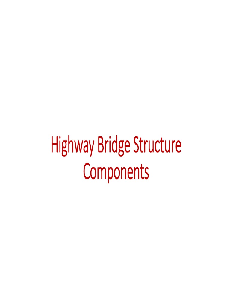 1 Bridge Components | PDF | Bridge | Concrete