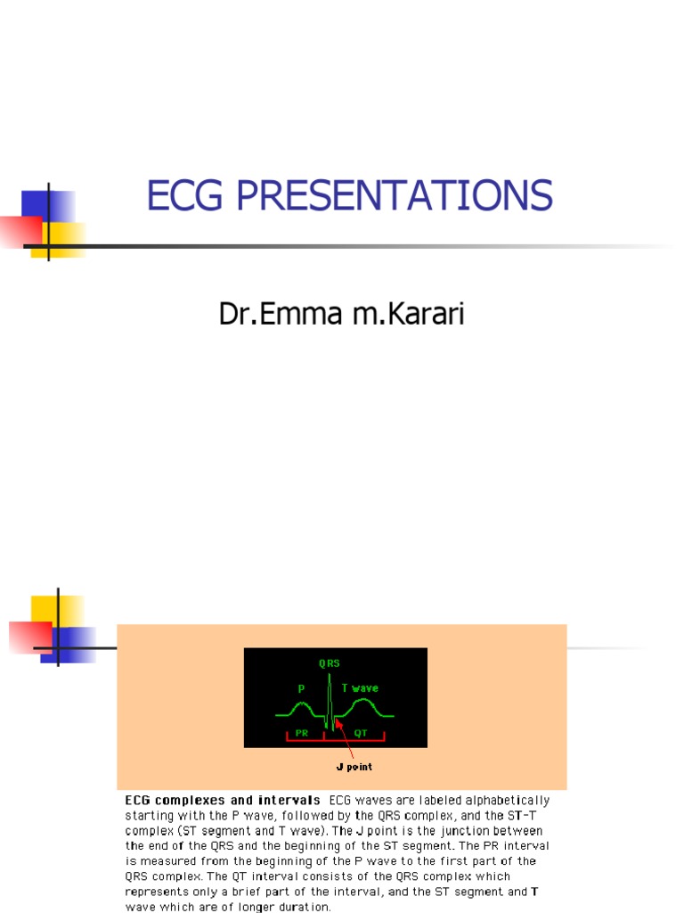 Ecg Presentations: DR - Emma M.karari | PDF