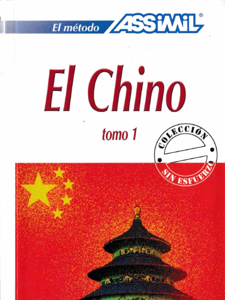 Assimil - Colección Sin Esfuerzo - El Chino - Tomo 1 PDF | PDF