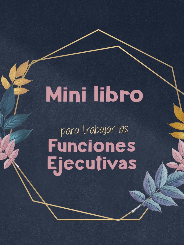 Mini Libro Funciones Ejecutivas | Funciones ejecutivas | Memoria