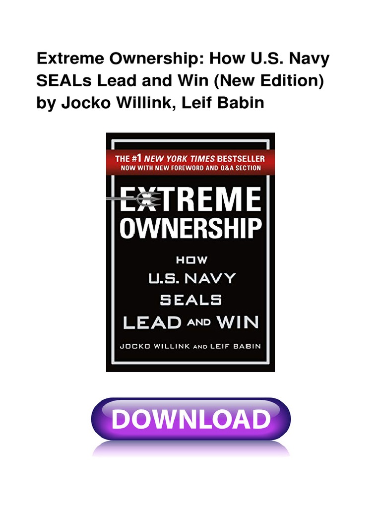 Extreme Ownership: Navy SEAL Leadership Guide | PDF | Self-Improvement