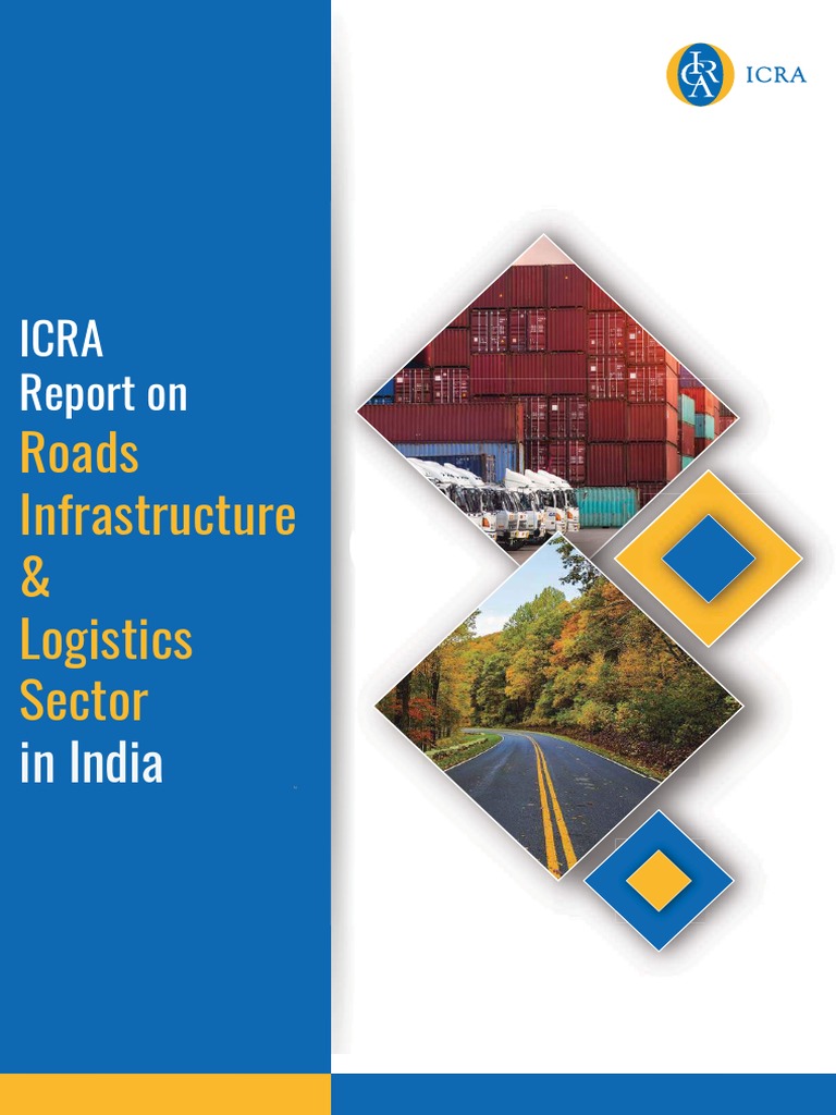ICRA Report On Road Infra and Logistics Comp | PDF | Rail Transport ...
