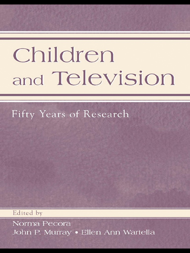 Children and Television - Fifty Years of Research (LEA's Communication ...