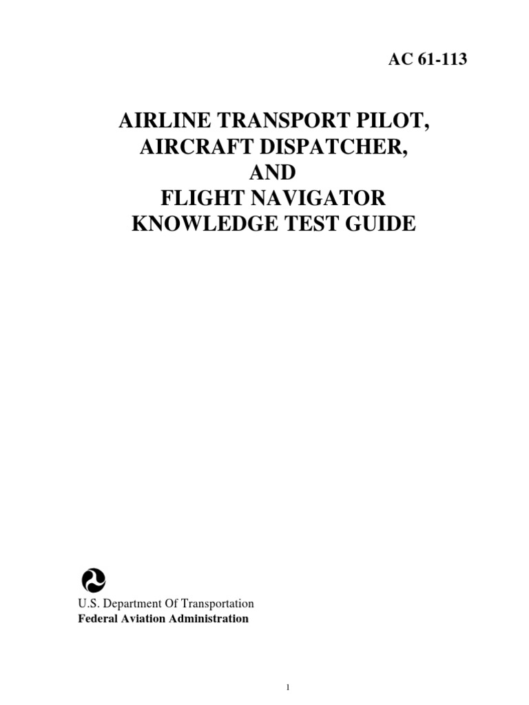 Airline Transport Pilot, Aircraft Dispatcher, AND Flight Navigator ...