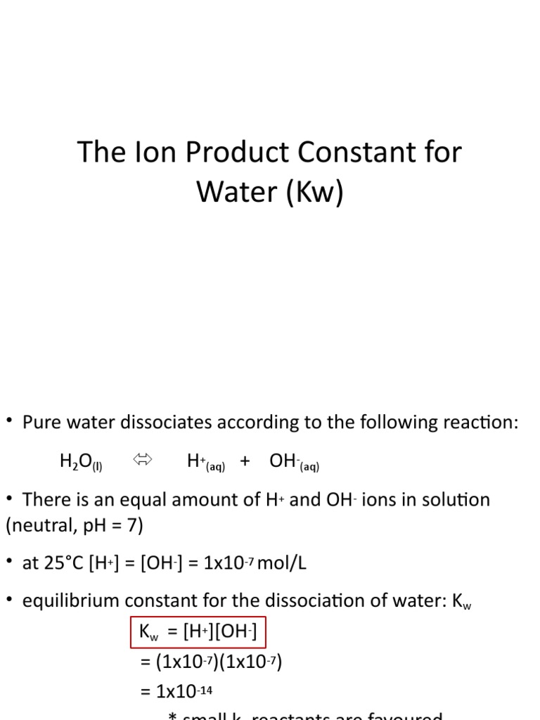 The Ion Product Constant For Water (KW) | PDF