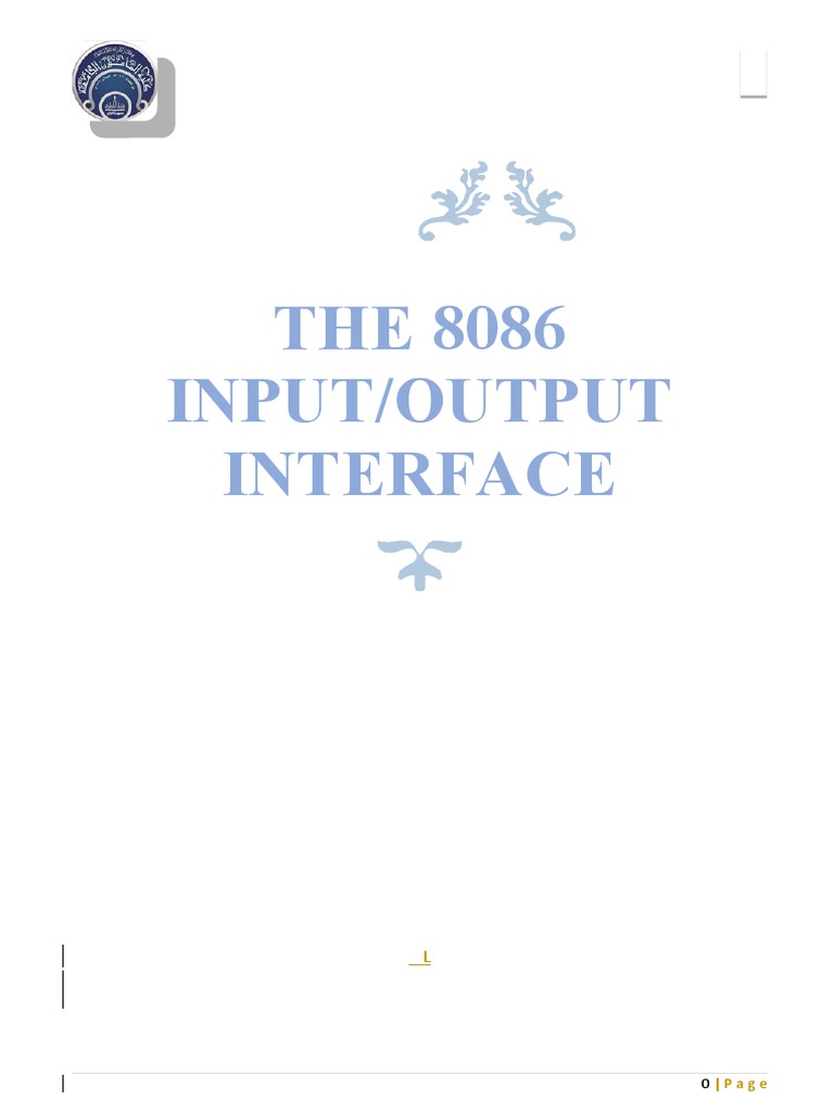 The 8086 Input/Output Interface: An In-Depth Explanation of the I/O ...