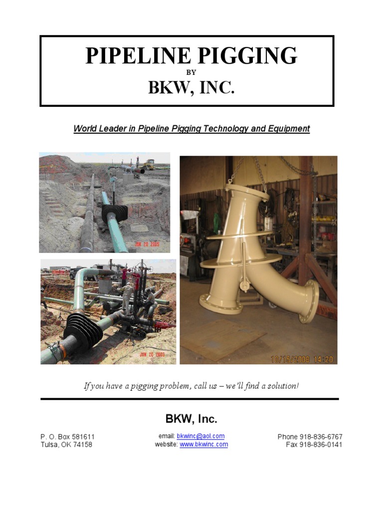Pipeline Pigging: BKW, Inc | PDF | Equipment | Manufactured Goods