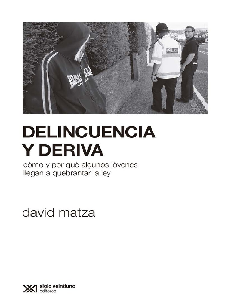 David Matza - Delincuencia y Deriva PDF | PDF | Criminología | marxismo