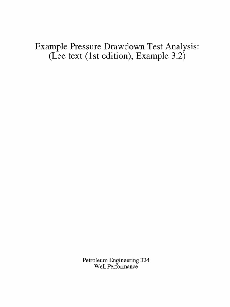 Example Pressure Drawdown Test Analysis: (Lee Text (1st Edition ...