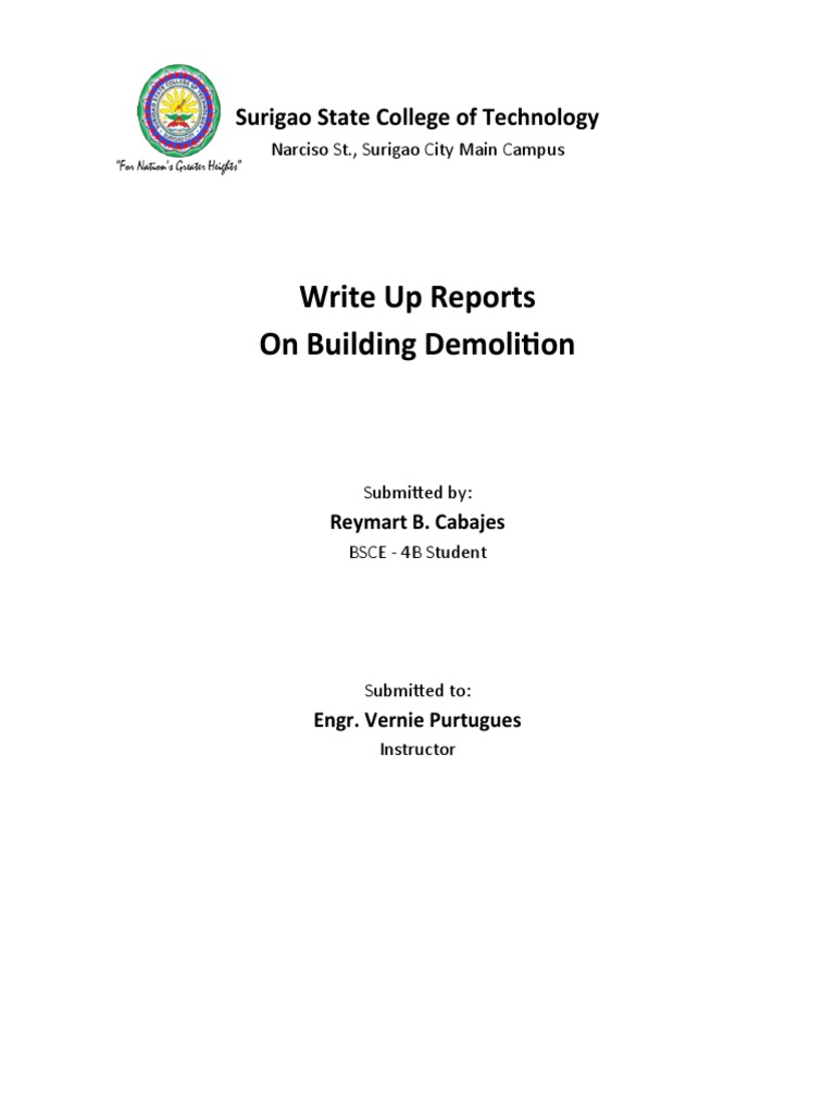 Write Up Reports On Building Demolition: Surigao State College of ...