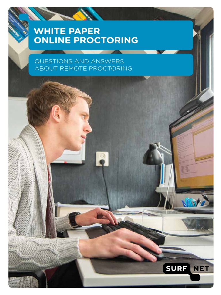 White Paper Online Proctoring: Questions and Answers About Remote ...