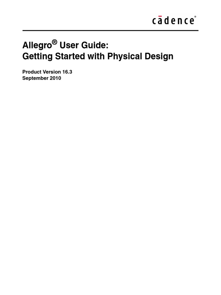Allegro User Guide: Getting Started With Physical Design: Product ...