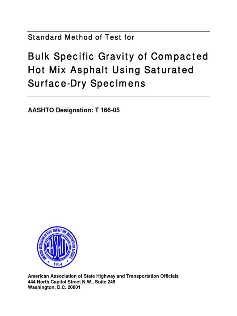 AASHTO T 166-05 Bulk Specific Gravity of Compacted Hot Mix Asphalt ...