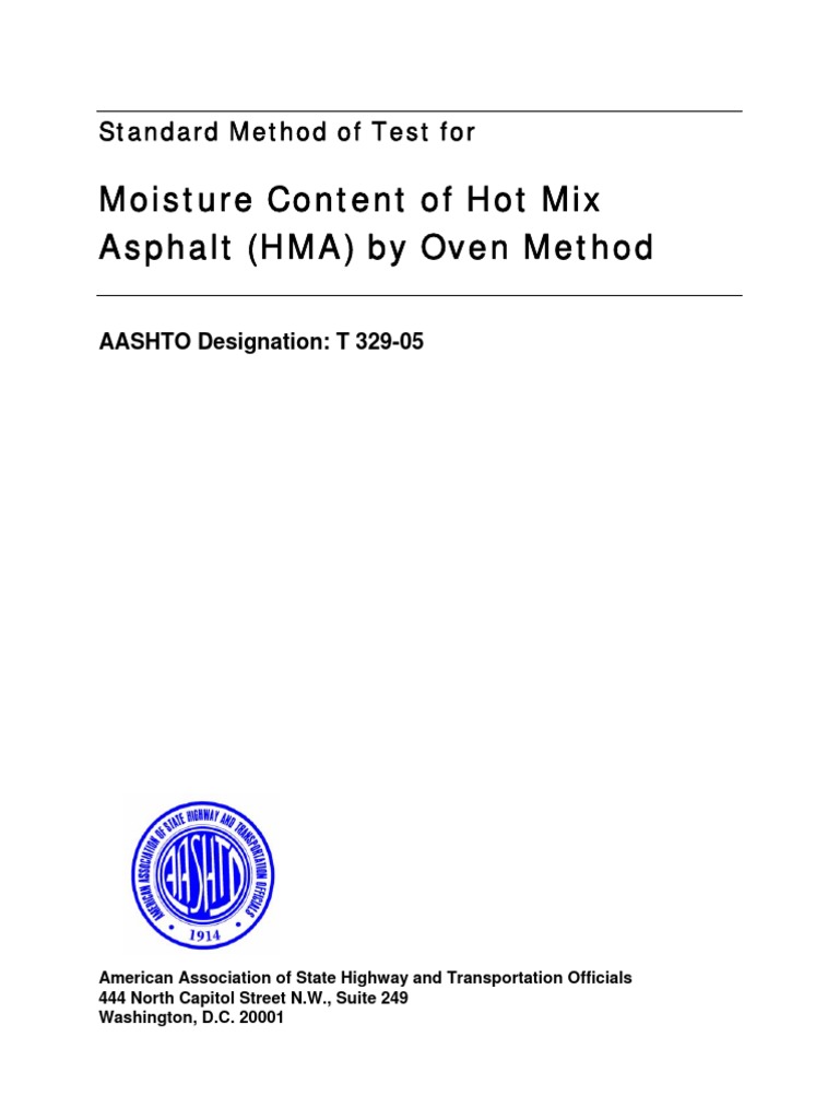 AASHTO T 329-05 Moisture Content of Hot Mix Asphalt (HMA) by Oven ...