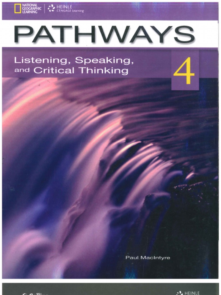 Pathways 4 Listening Speaking and Critical Thinking PDF | PDF