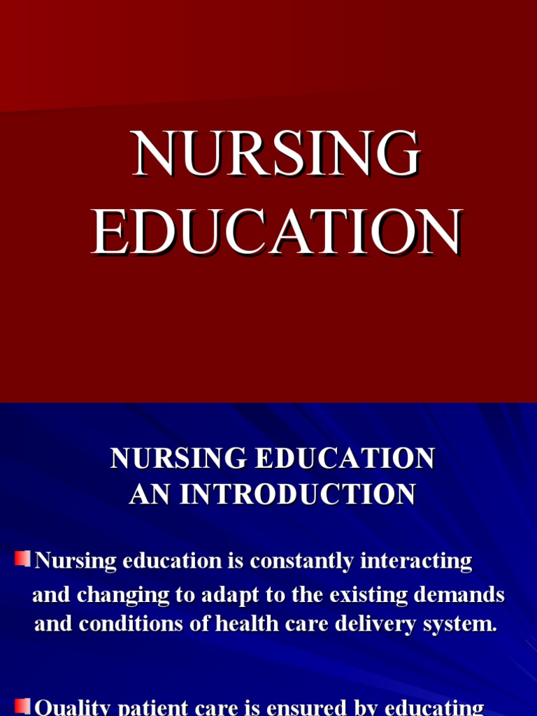 Introduction to Nursing Education | PDF | Nursing | Health Sciences