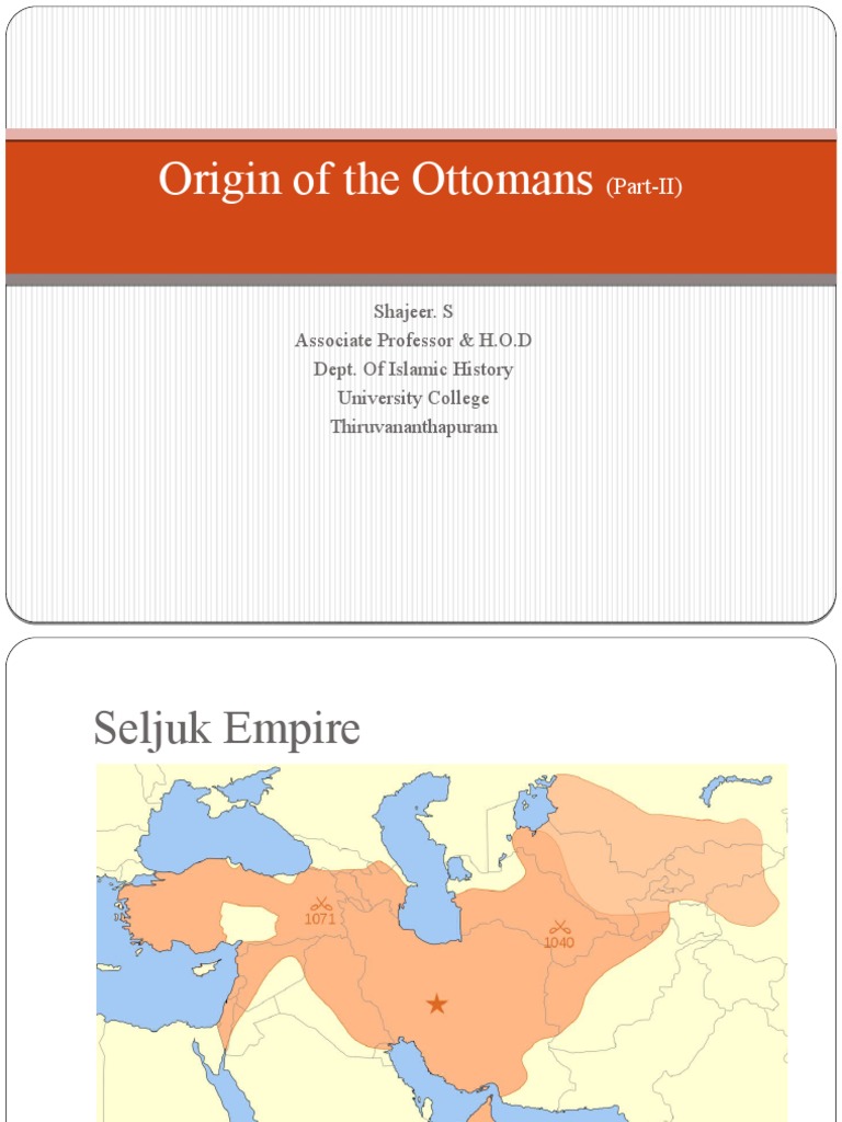 Origin of the Ottomans: Seljuk Empire Insights | PDF | History ...