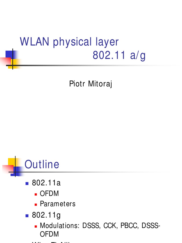 WLAN Physical Layer 802.11 A/g: Piotr Mitoraj | PDF