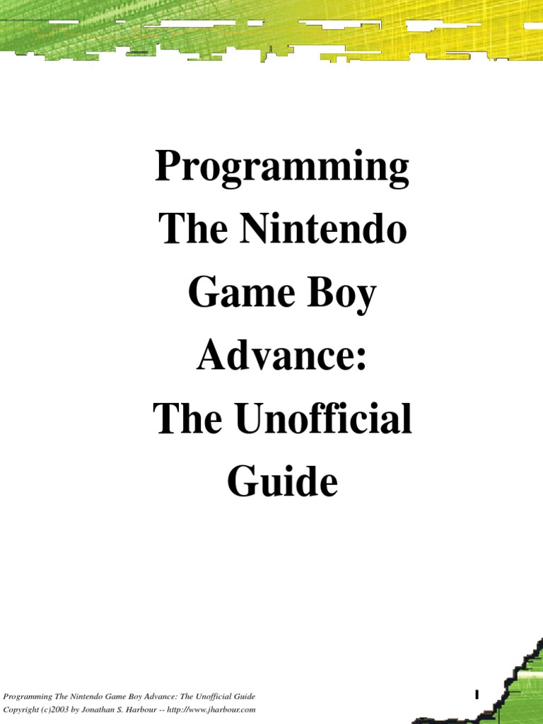 Programming The Nintendo Game Boy Advance: The Unofficial Guide | Download Free PDF | Play ...
